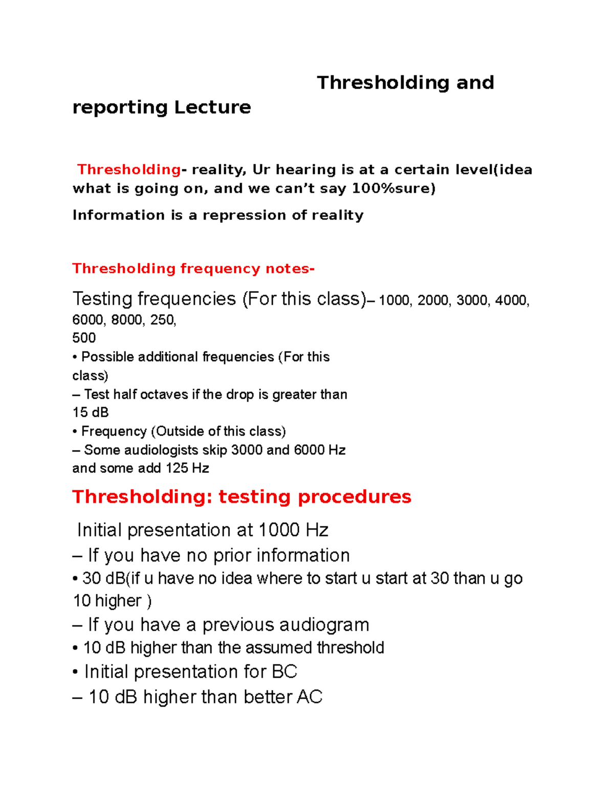 Audiology 101: Thresholding & Reporting Procedures Lecture Notes - Studocu