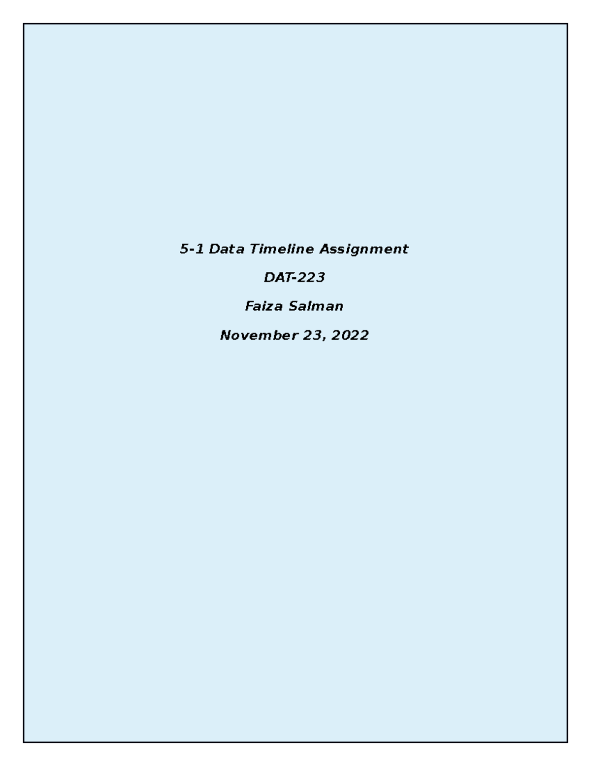 DAT-223 5-1 Data Timeline Assignment Overview and Analysis - Studocu