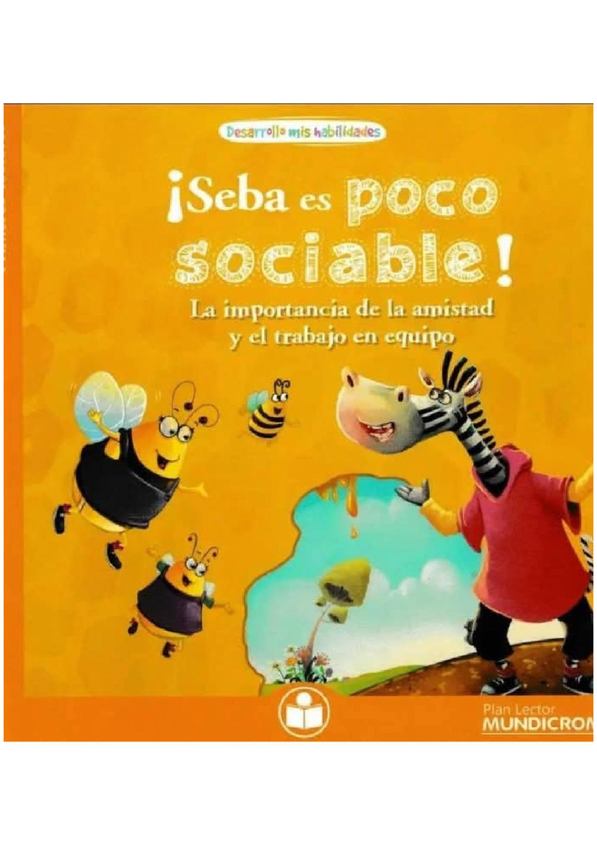 Desarrollo de Habilidades Sociales: La Amistad y el Trabajo en Equipo ...