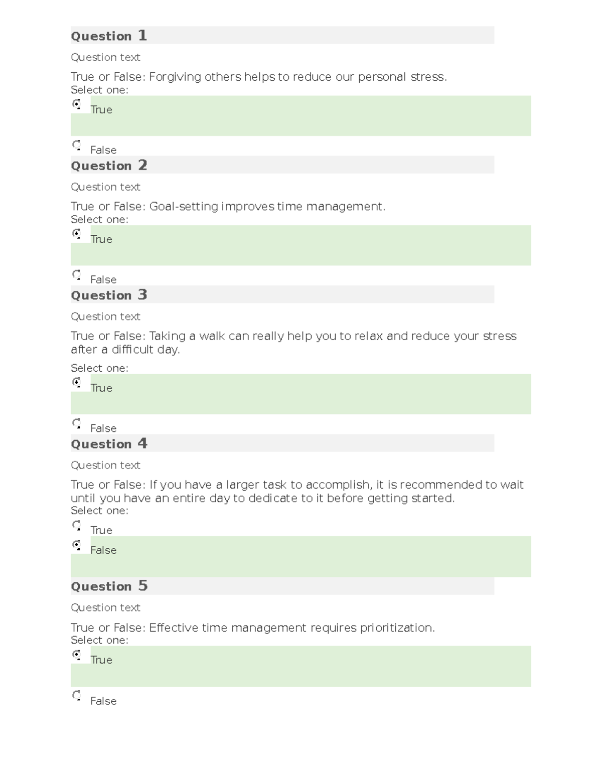 Self-Quiz Unit 7 - Quiz - Question 1 Question text True or False: Forgiving others helps to ...