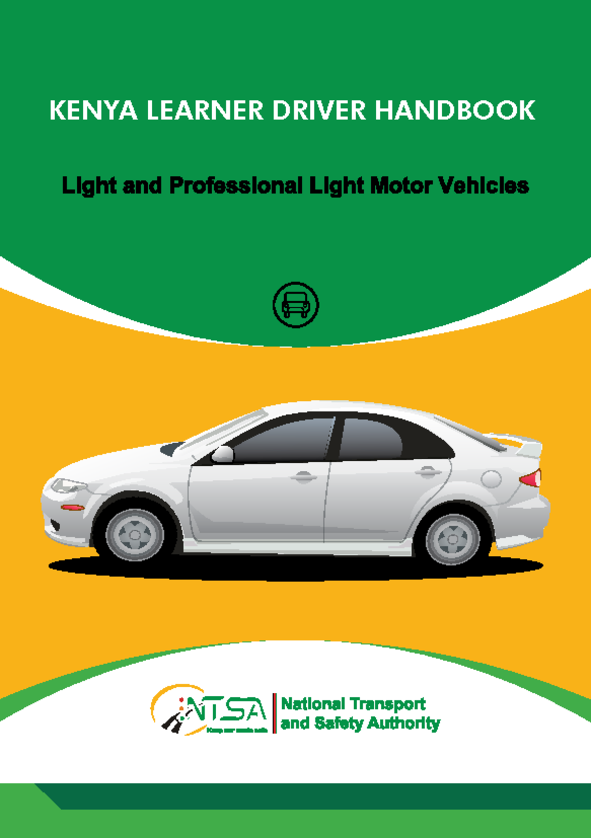 NTSA Private Light Vehicles Learner'S Handbook 2017 3 - KENYA LEARNER ...