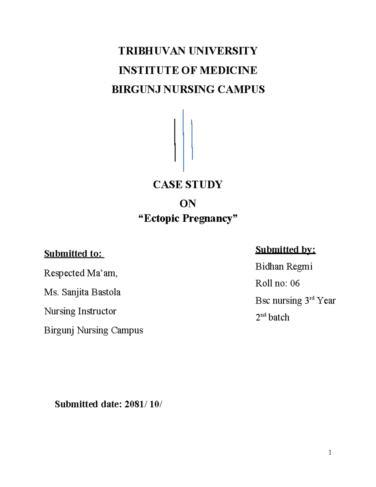 Case Study on Ectopic Pregnancy - BSc Nursing 3rd Year (Midwifery ...