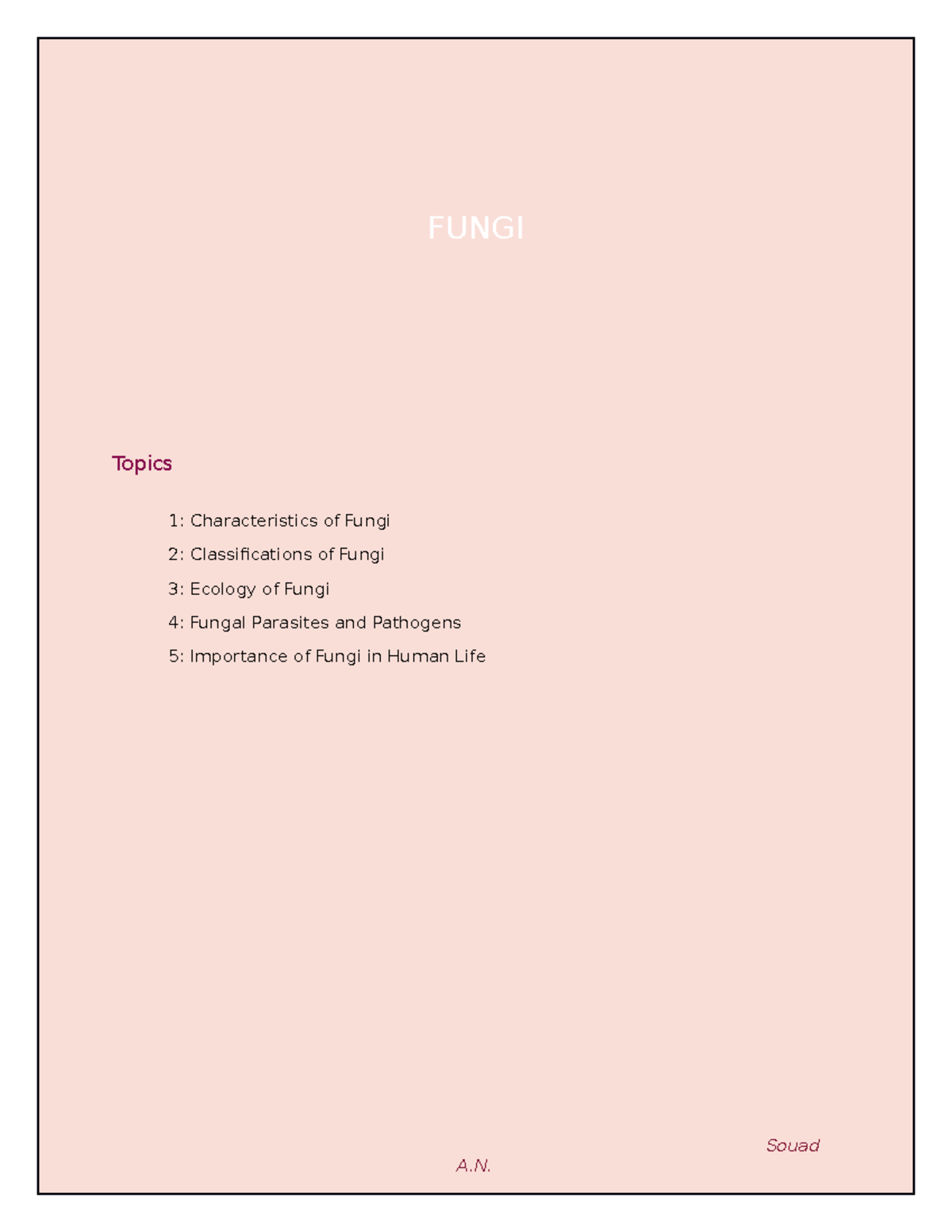 BIOL1122 Notes Chapter 24 - FUNGI Topics 1: Characteristics of Fungi 2 ...