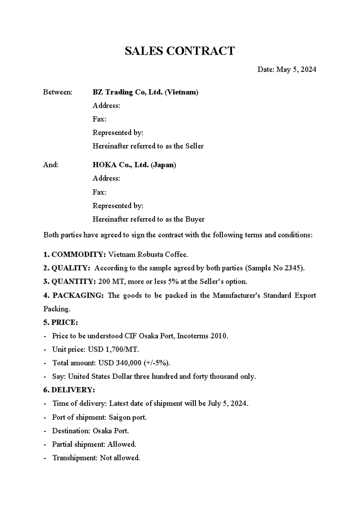 SALE Contract - SALES CONTRACT Date: May 5, 2024 Between: BZ Trading Co ...