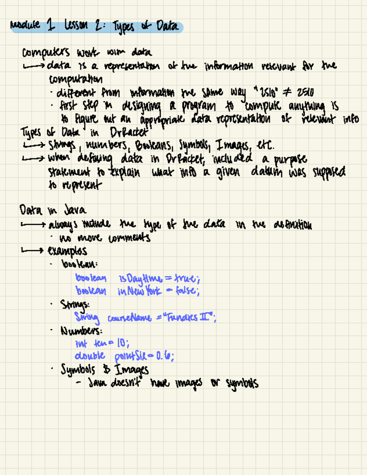 Fundies 2 Video Notes - module 1 Lesson 2: Types ofData computers work ...