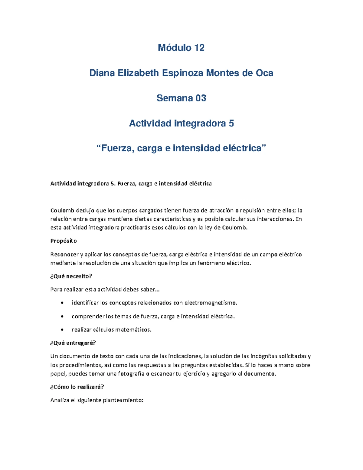 Módulo 12 Actividad integradora 1 “Electromagnetismo en el entorno ...