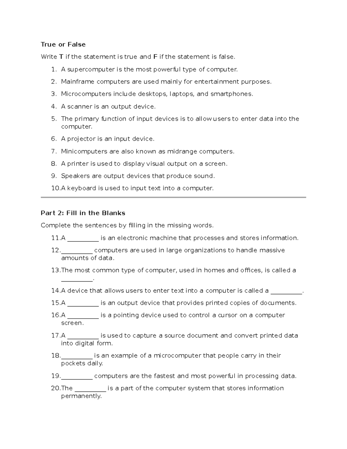 Activity - True or False Write T if the statement is true and F if the statement is false. 1. A ...