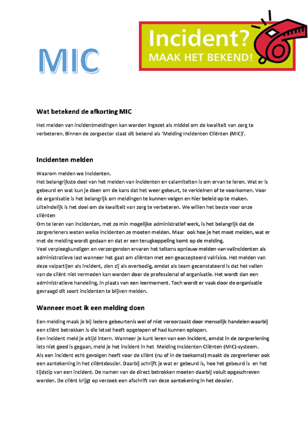MIC Incidentmelding en Kwaliteitsverbetering in de Zorg - Studeersnel