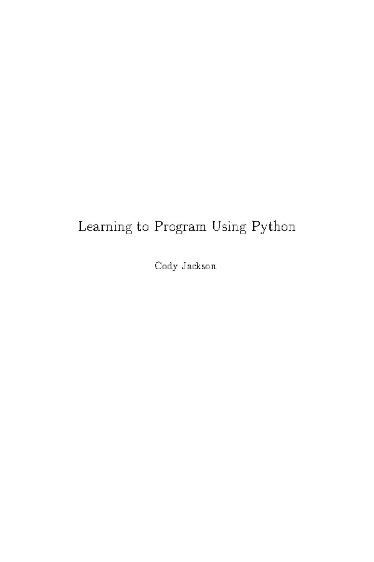Python Book - I'm a programmer trying to help people with ebooks - Learning to Program Using ...