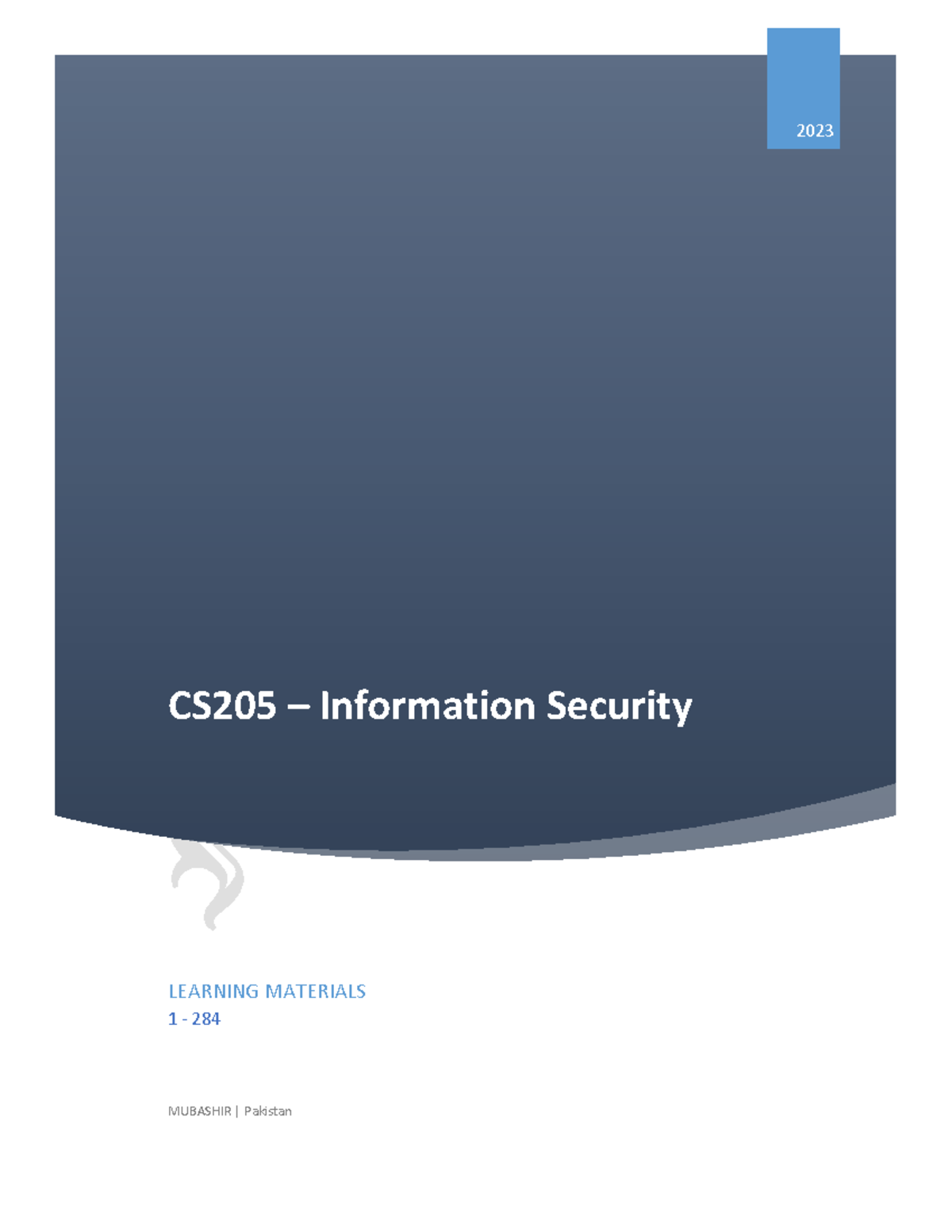 CS205 Learning Materials: Comprehensive InfoSec Overview by Mubashir - Studocu