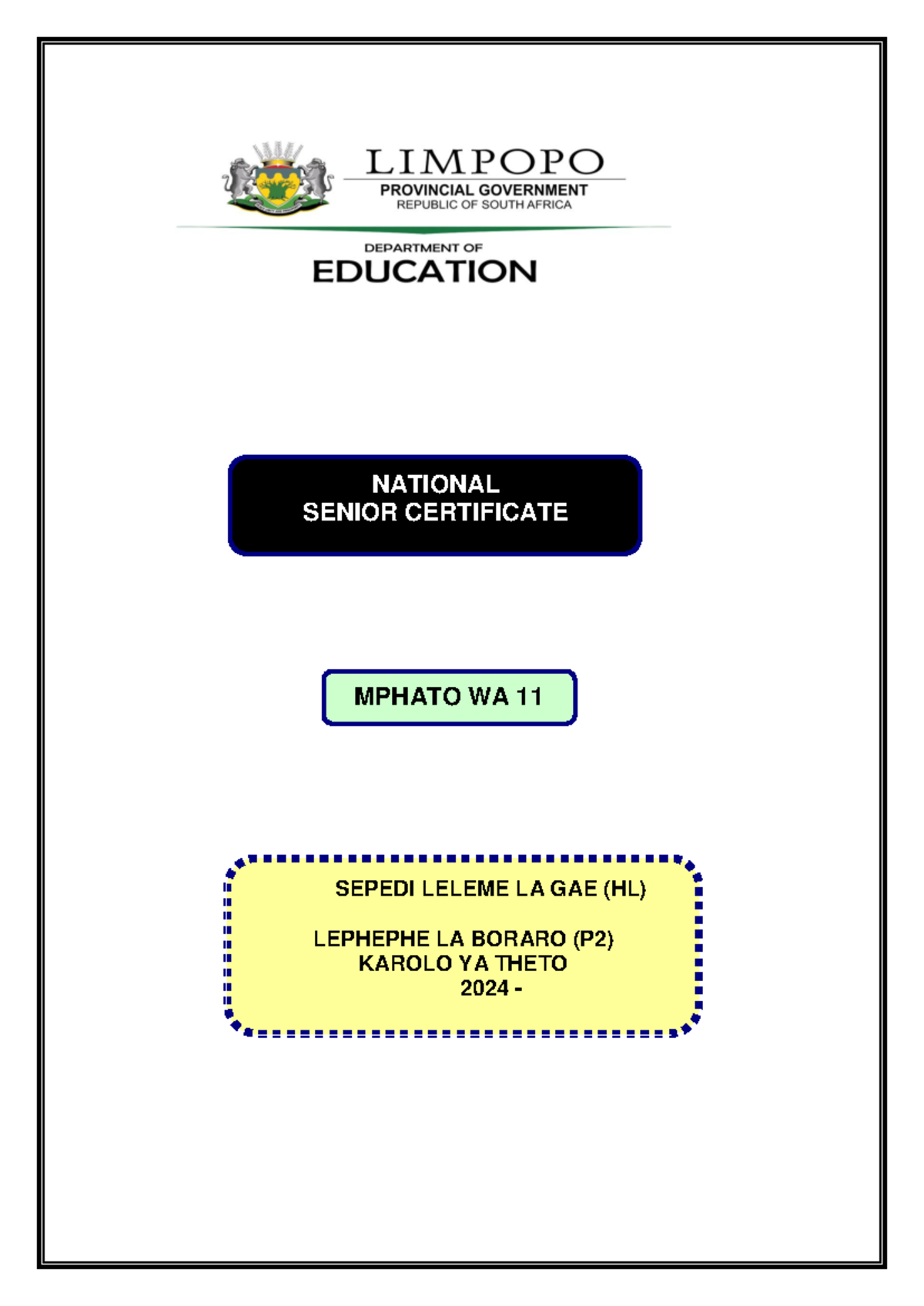 Sepedi Grade 11 Literature Study Guide 2024-1 - NATIONAL SENIOR CERTIFICATE MPHATO WA 11 SEPEDI ...