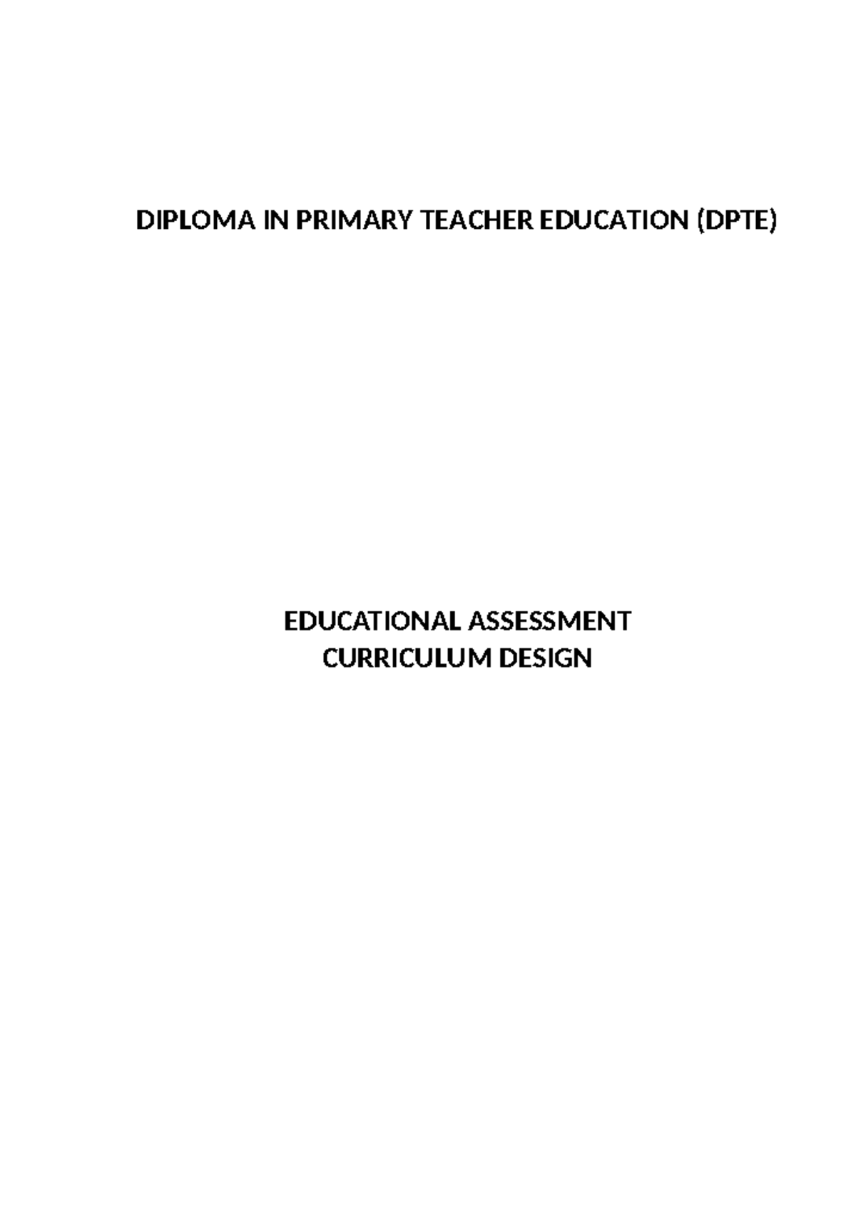 DPTE - Educational Assessment & Curriculum Design Overview - Studocu