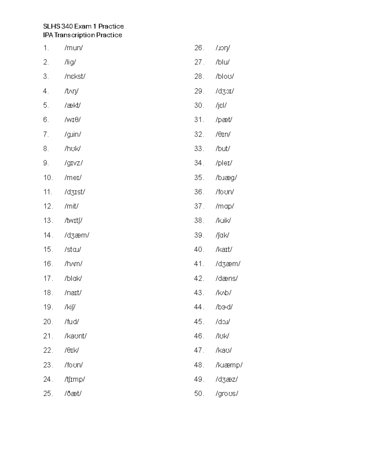 SLHS 340 Exam 1 Practice: IPA Transcription Exercises - SLHS 340 Exam 1 ...