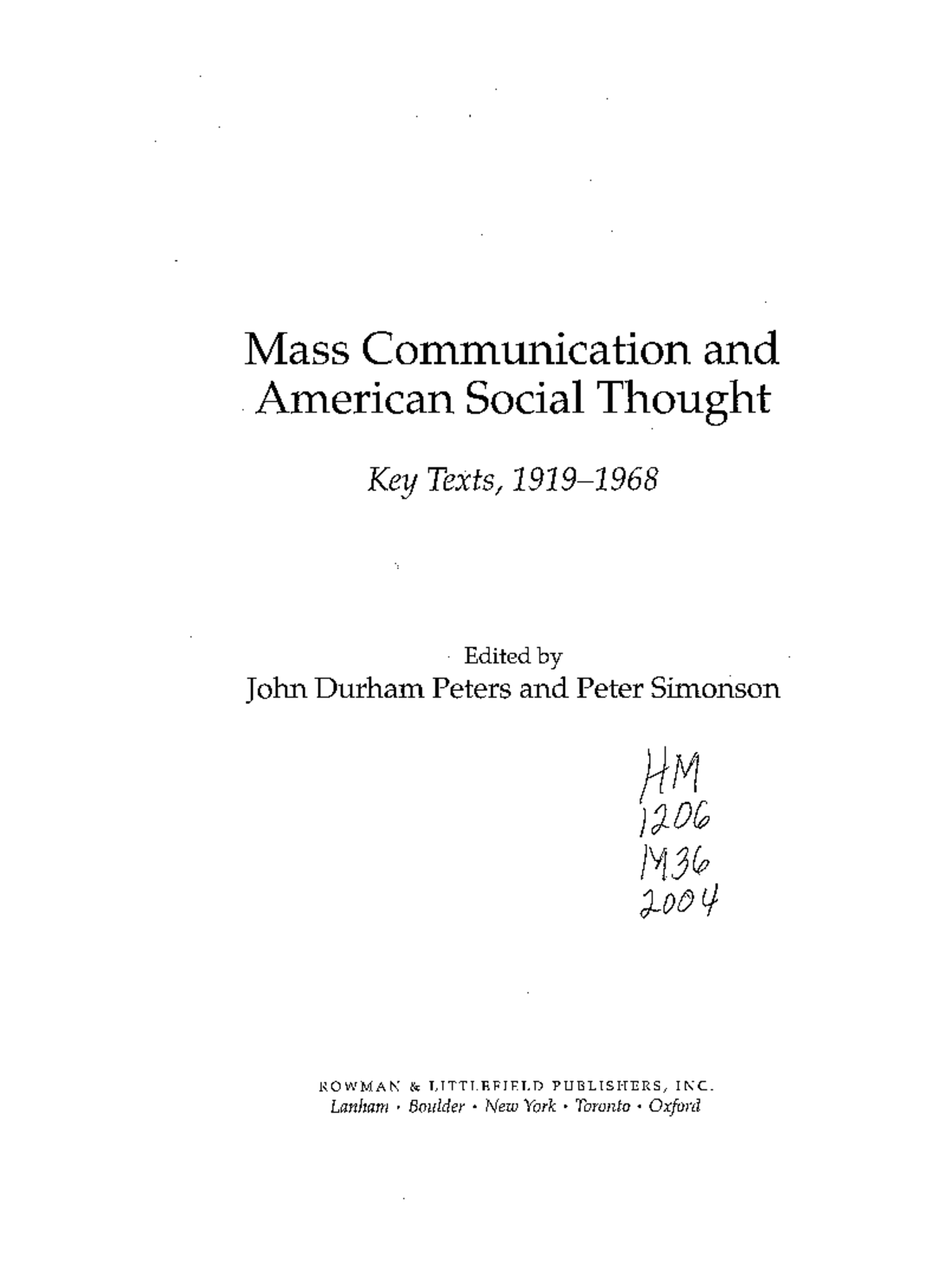 Mass Communication and American Social Thought: Key Texts (1919-1968 ...