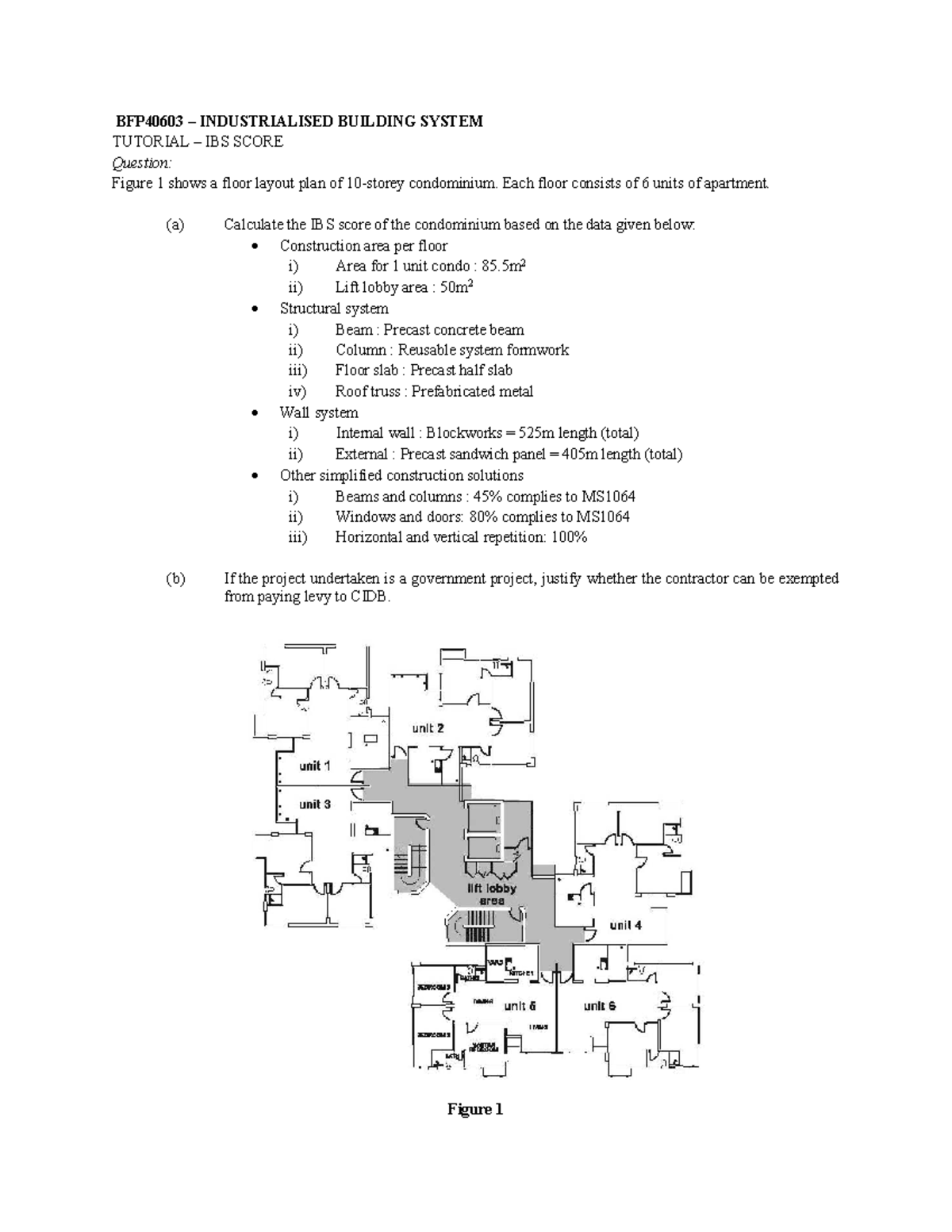 BFP40603 INDUSTRIALISED BUILDING SYSTEM TUTORIAL IBS SCORE Question ...