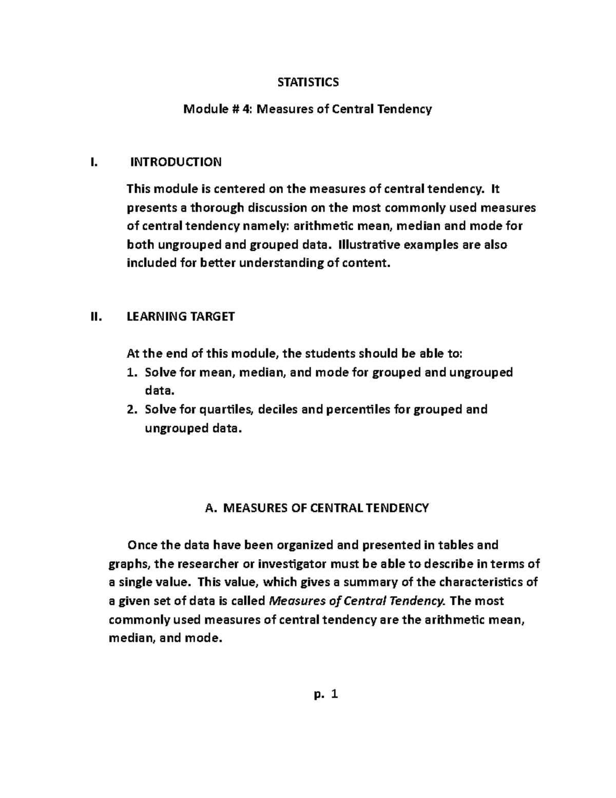 Statistics Module # 4 - STATISTICS Module # 4: Measures of Central ...