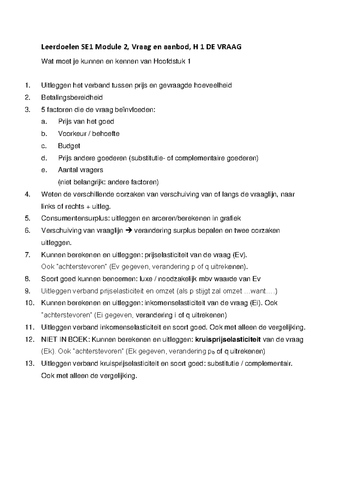 Leerdoelen SE1 Module 2: Vraag en Aanbod H1+2 Uiteenzetting - Studeersnel