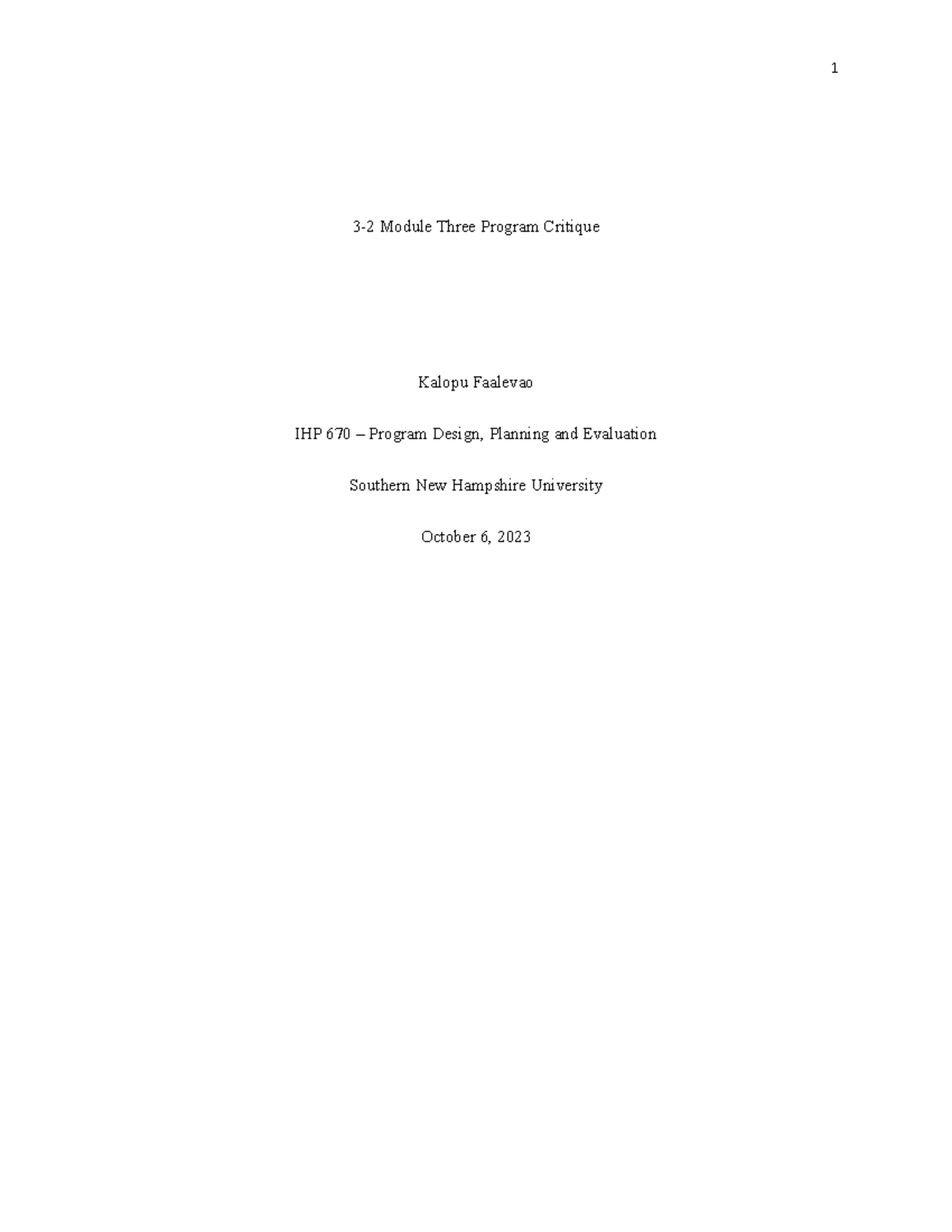 IHP 670 Module 3 Program Critique: Evaluation of Family Planning ...