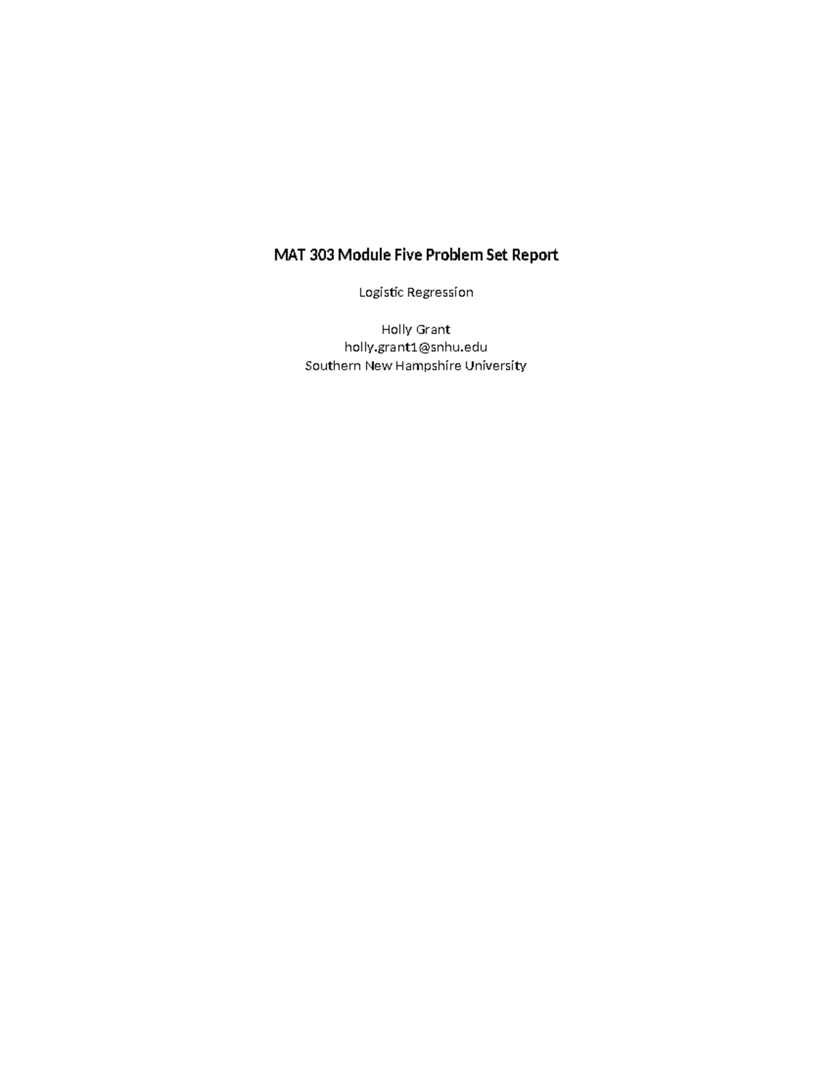 MAT 303 Module Five Problem Set Report Template - MAT 303 Module Five ...