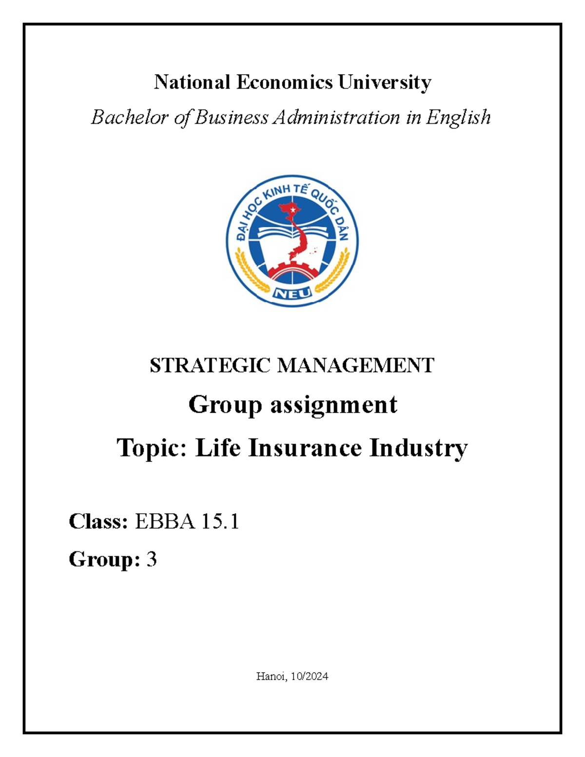 EBBA 15.1 Group 3: Strategic Management in Life Insurance Industry ...