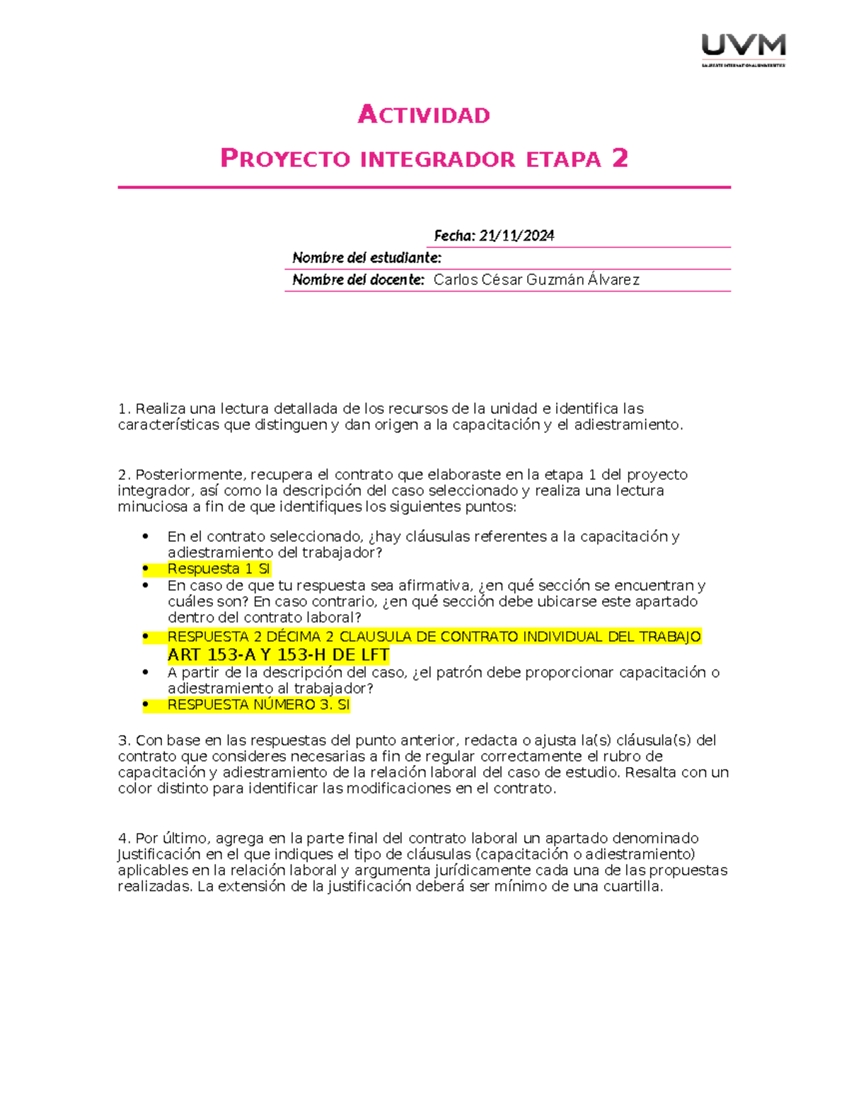 proyecto integrador etapa 2 - ACTIVIDAD PROYECTO INTEGRADOR ETAPA 2 Fecha: 21/11/ Nombre del ...