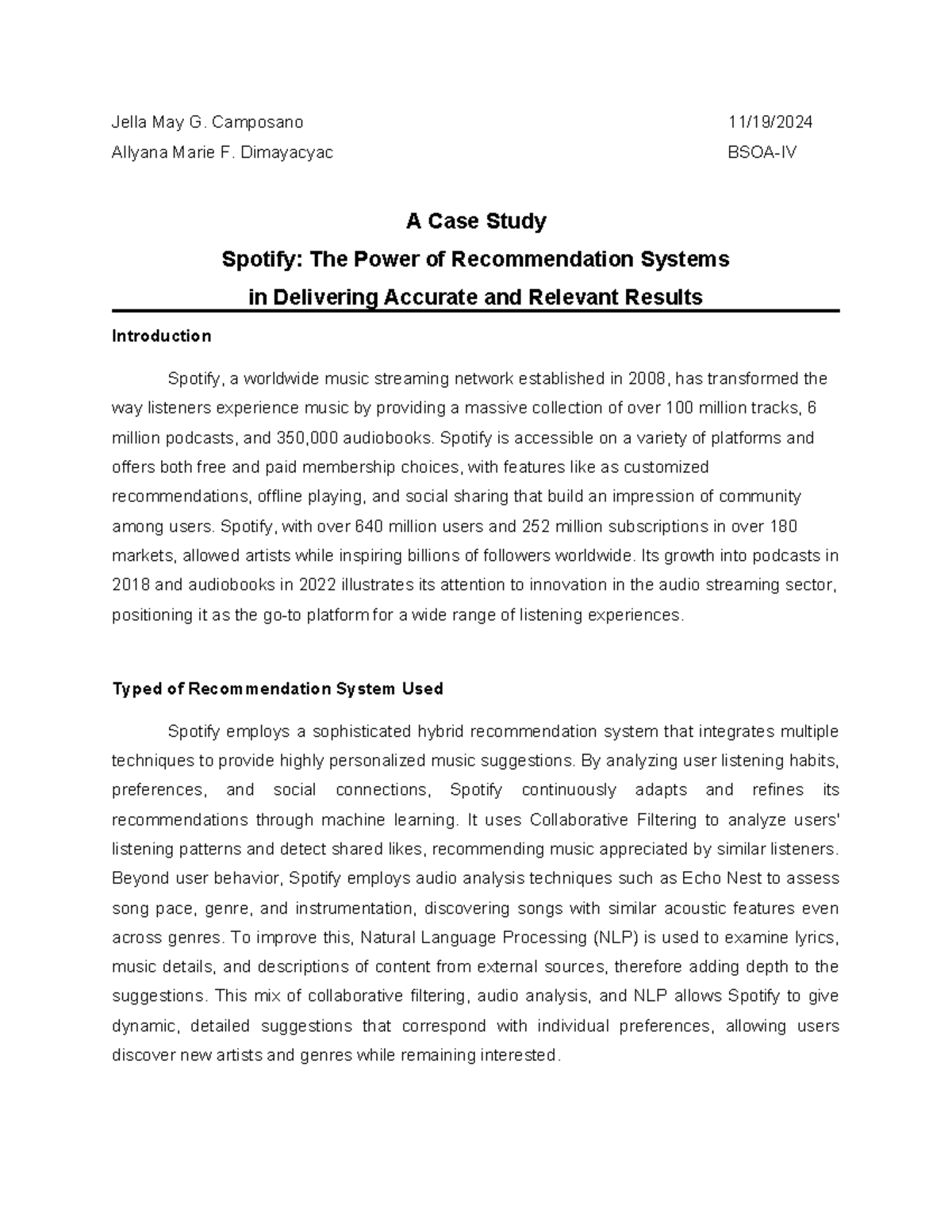 Spotify Case Study - Jella May G. Camposano 11/19/ Allyana Marie F. Dimayacyac BSOA-IV A Case ...