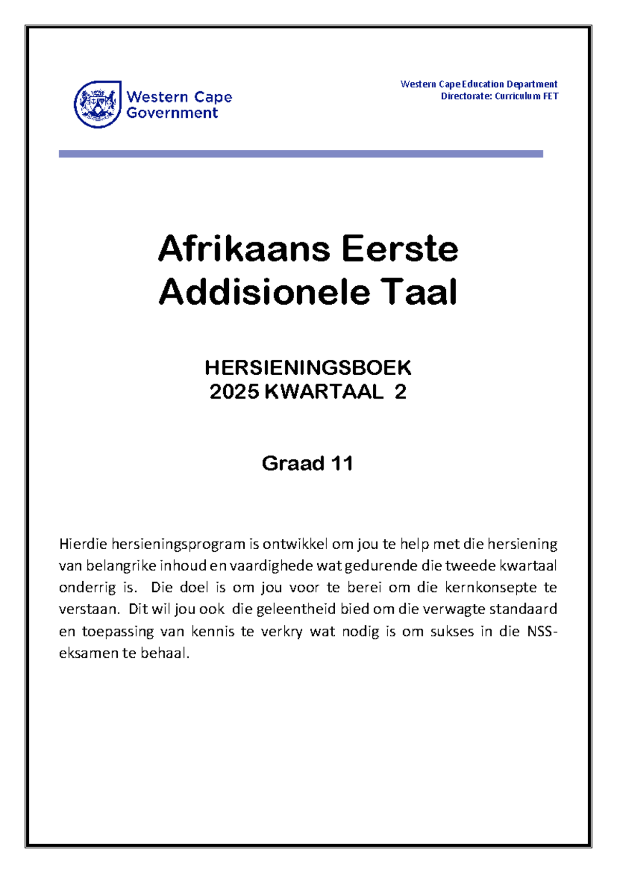 Gr 11 Afrikaans EAT Hersieningsmateriaal 2025: Kwartaallikse Oorsig ...