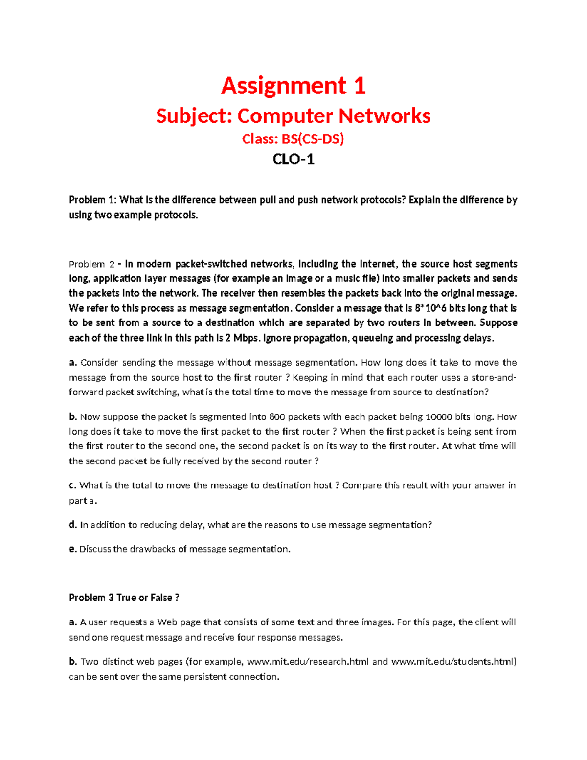 Assignment No 1 - Assignment 1 Subject: Computer Networks Class: BS(CS-DS) CLO- Problem 1: What ...