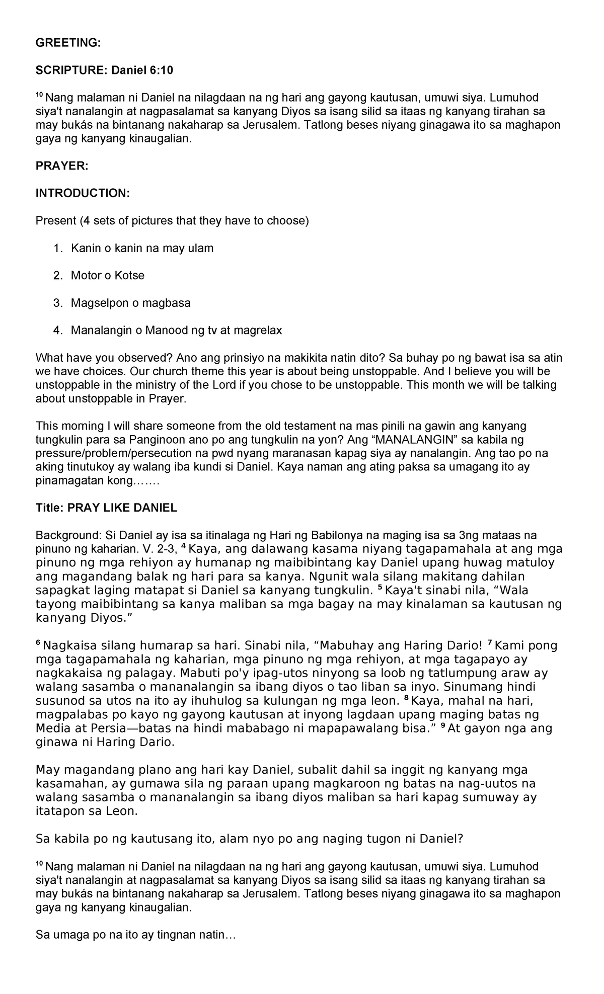 PRAY LIKE Daniel - Preaching outline - GREETING: SCRIPTURE: Daniel 6: ...