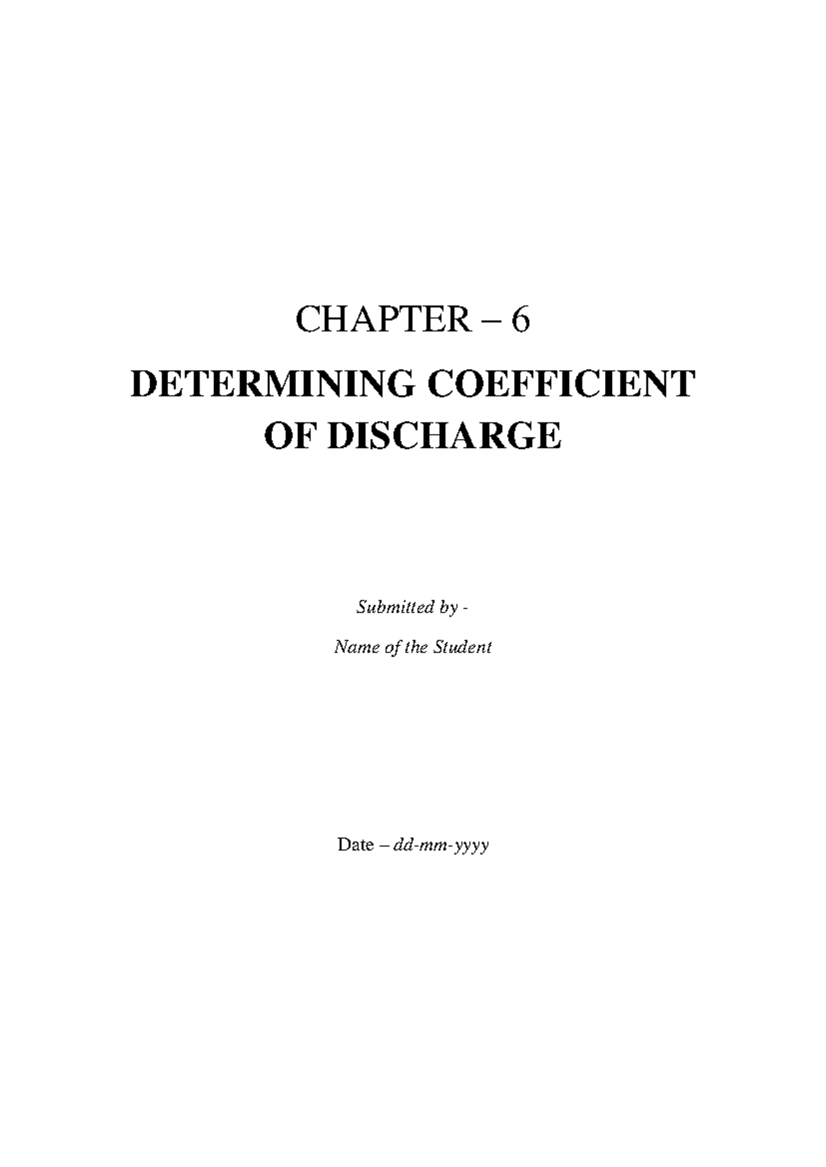 Lab Report: 479477486 - Measuring Coefficient of Discharge in Fluid ...
