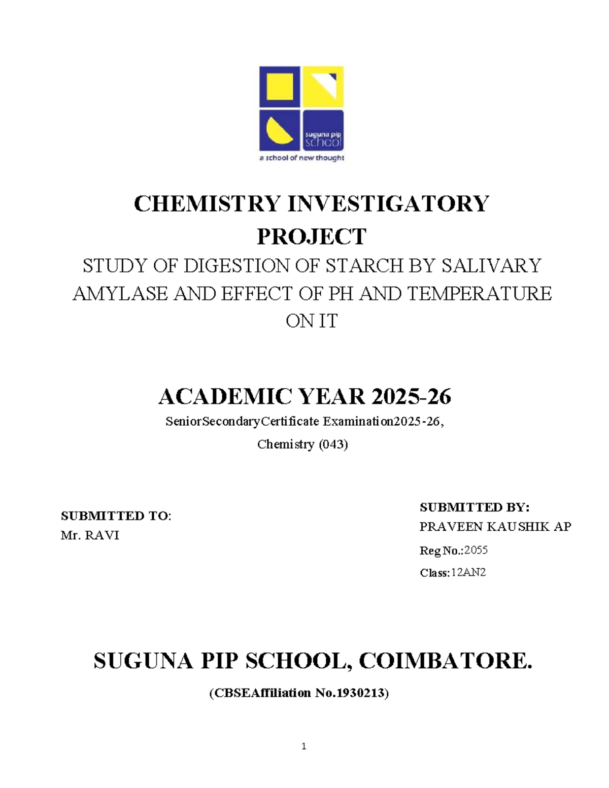 CHEMISTRY (043) Investigatory Project: Starch Digestion & Amylase ...