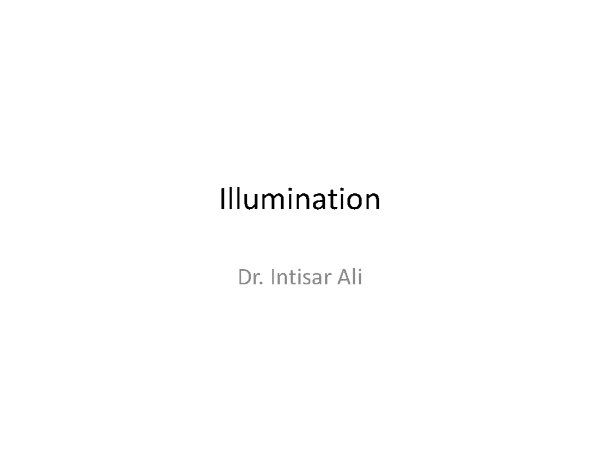 Illumination - Lecture Notes 14 by Dr. Intisar Ali - Studocu