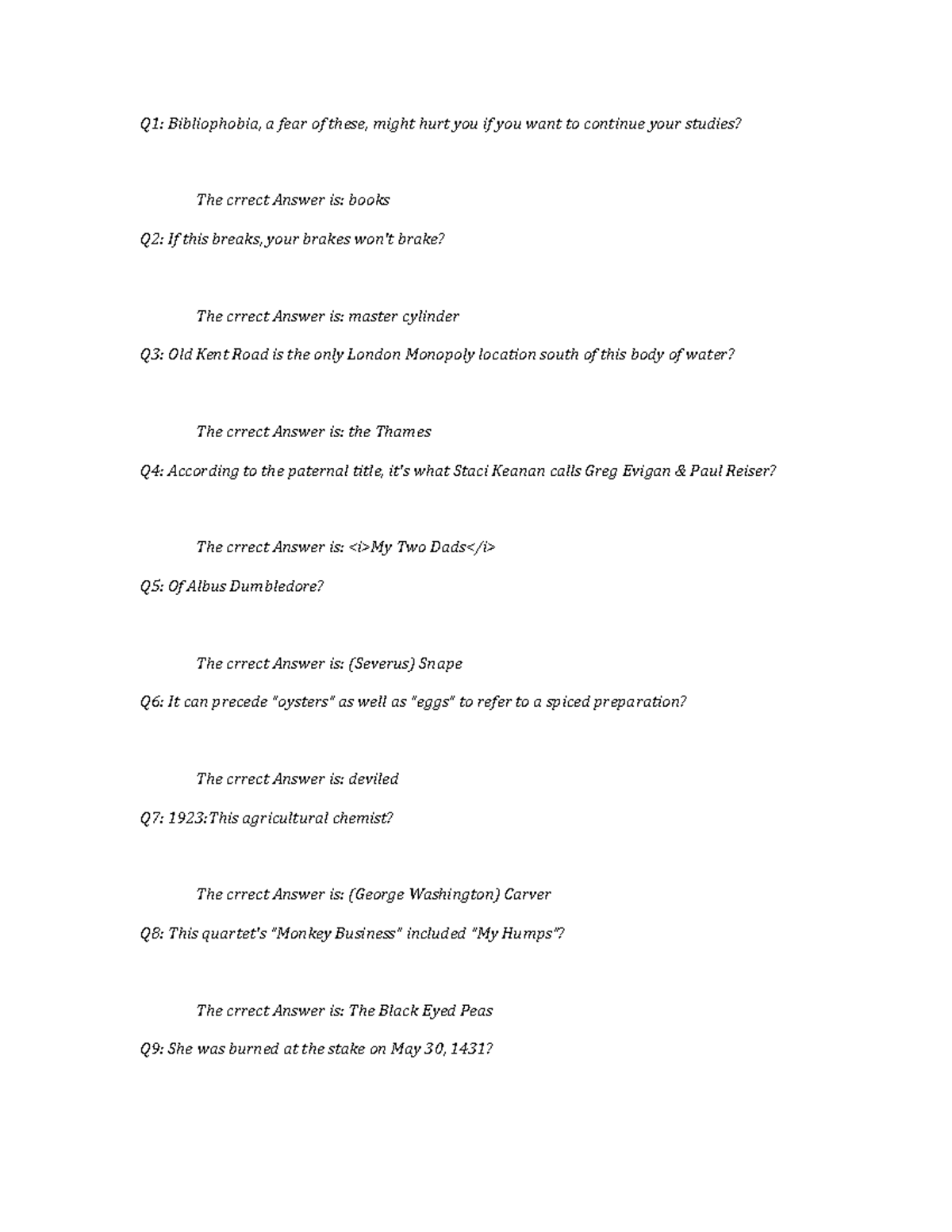 3 Slides for AVVJ - Others - Q1: Bibliophobia, a fear of these, might ...