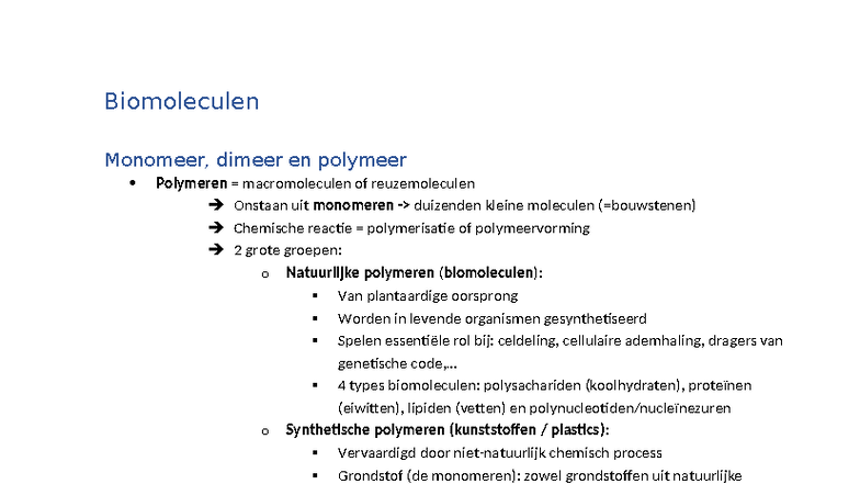 Biomoleculen: Monomeren, Dimeren en Polymerisatie Processen - Studocu