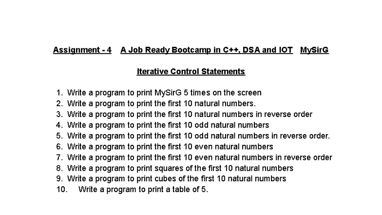 Assignment 4: DSA & IoT Bootcamp - Iterative Control Statements - Studocu