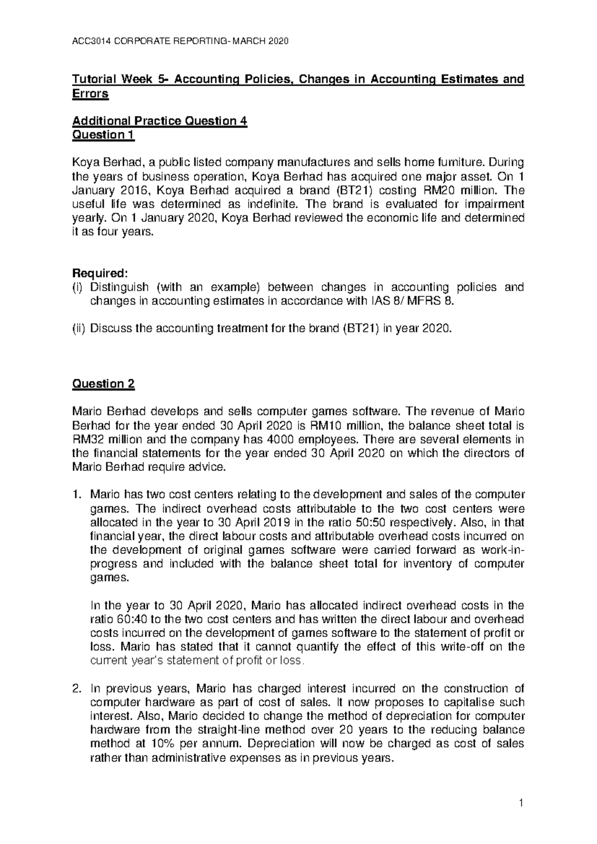 ACC3014 Tutorial Week 5 Qs on Accounting Policies & Estimates - Studocu