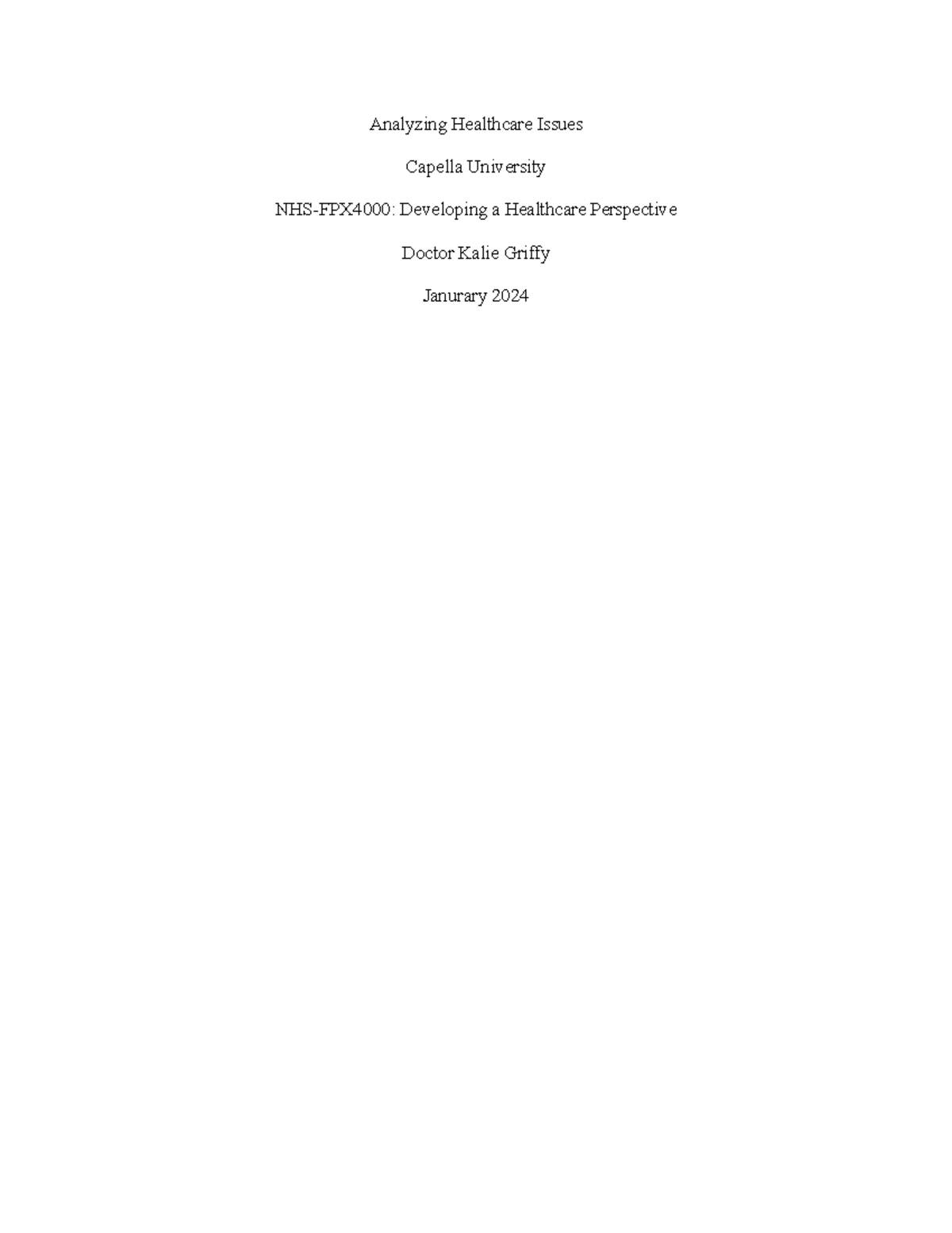 Assessment 4-TK - NHS-FPX4000: Analyzing Patient Safety Errors in ...