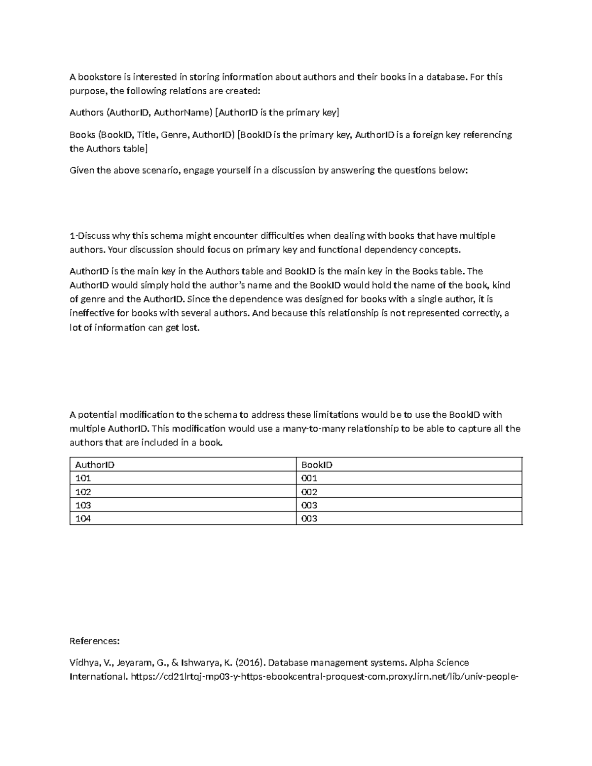 Database discussion unit 3 - A bookstore is interested in storing ...