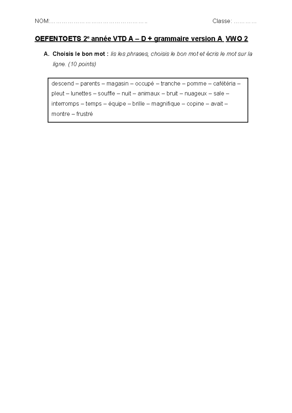 Oefentoets 2e année VTD A D: Grammaire et Choix de Mots - Studeersnel