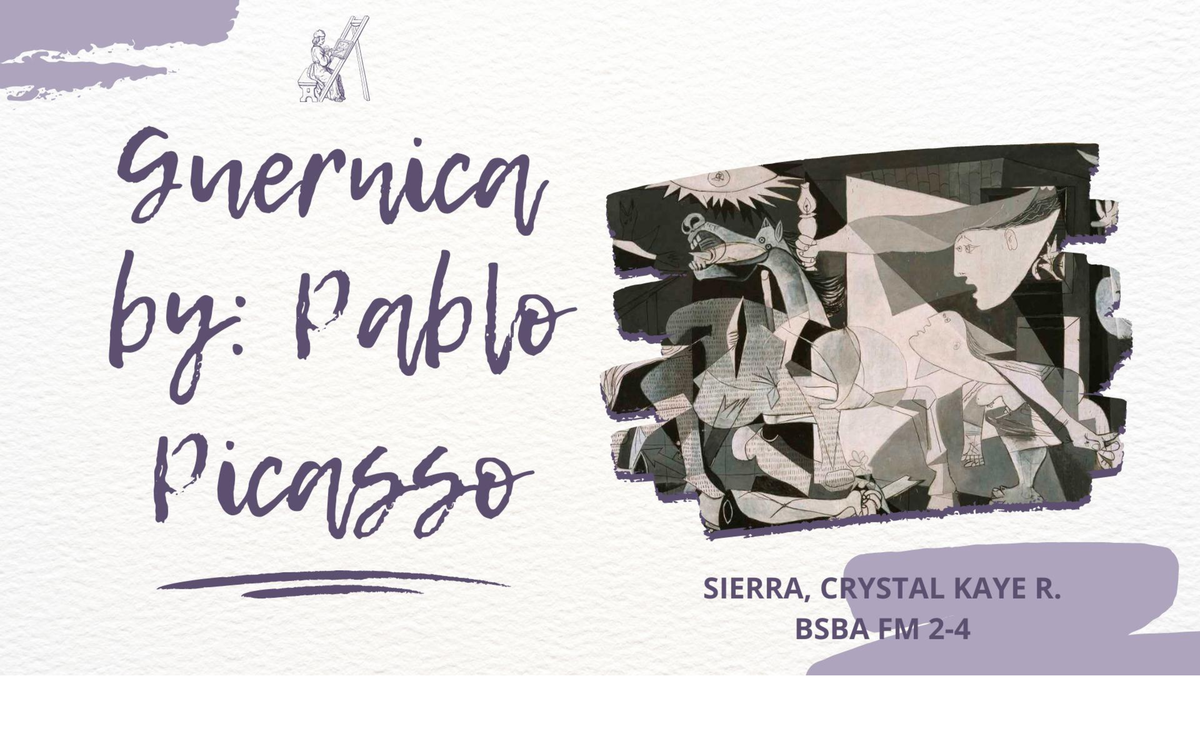 Sierra, Crystal Kaye R - Essay Analyzation for Picasso's Guernica ...