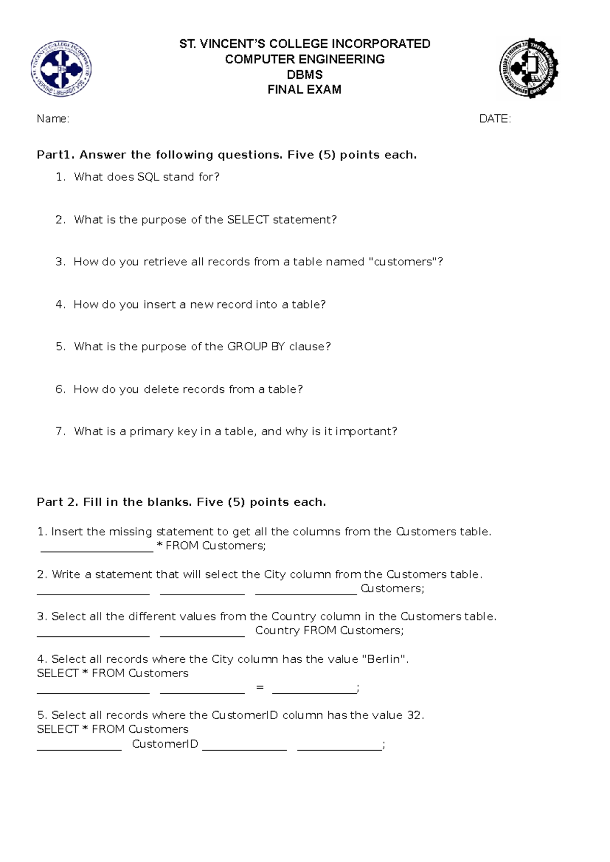 Dbms - This is an exam - ST. VINCENT’S COLLEGE INCORPORATED COMPUTER ENGINEERING DBMS FINAL EXAM ...