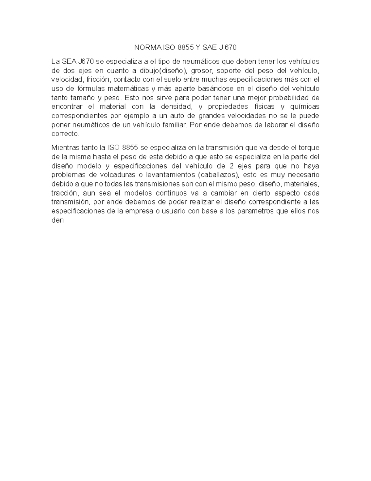 Normas ISO 8855 y SAE J 670: Especificaciones para Vehículos de Dos ...