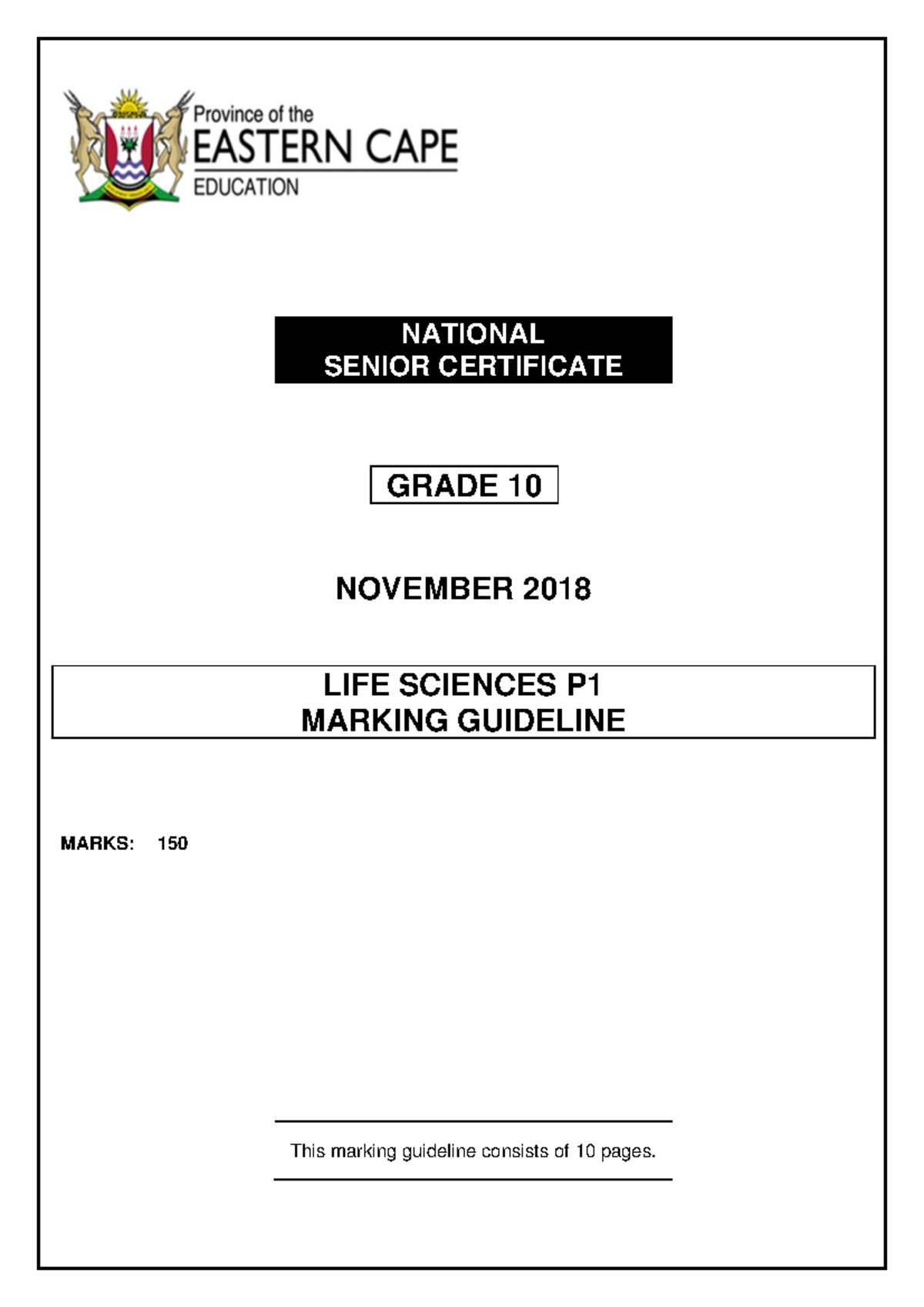 LIFE SCIENCES P1 MARKING GUIDELINE GRADE 10 NOV'18 (150 MARKS) - Studocu
