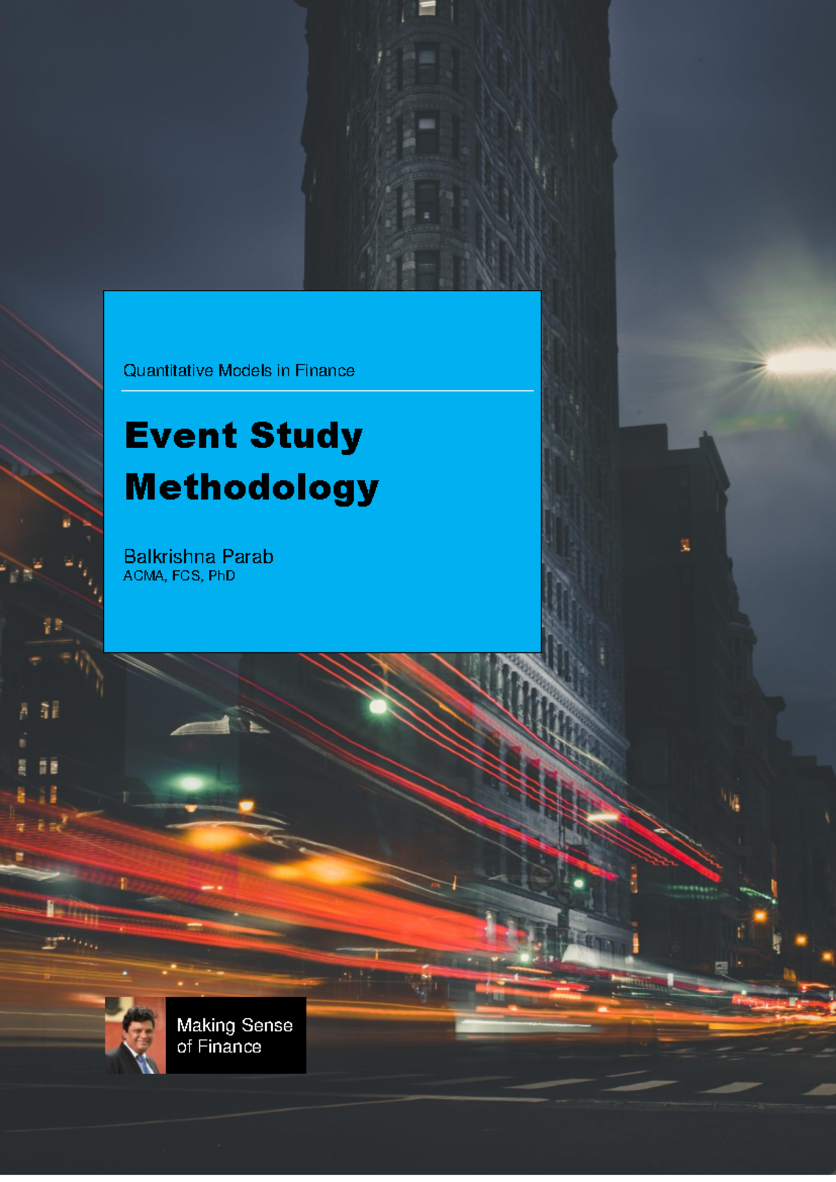 Quantitative Models in Finance 02 Notes 02 Event Study Methodology ...