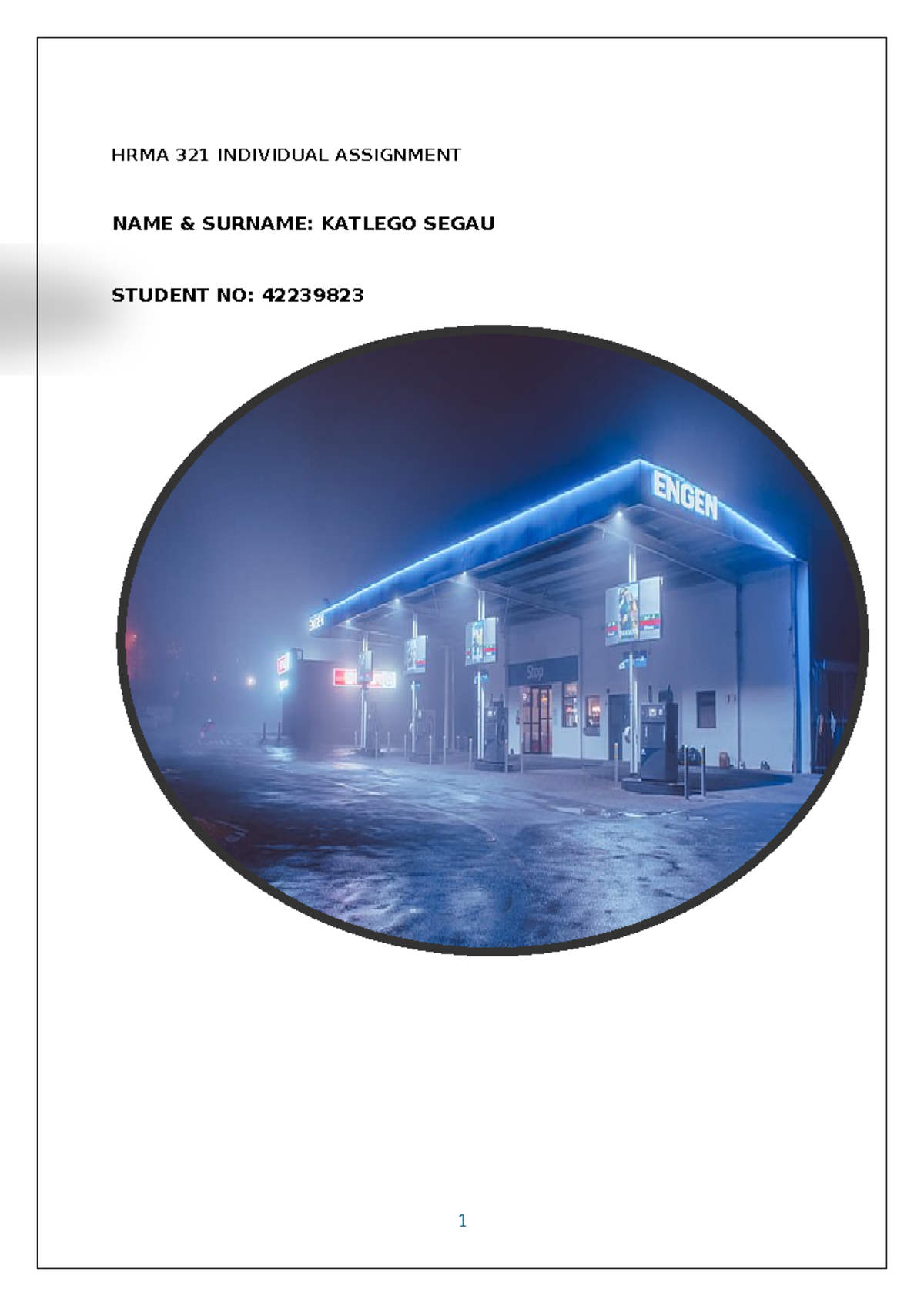 HRMA 321 Individual Assignment: Engen Garage's Operations & Talent ...