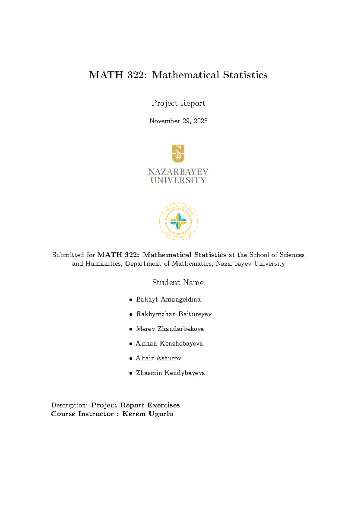 MATH 322: Mathematical Statistics Project Report Analysis and Solutions ...