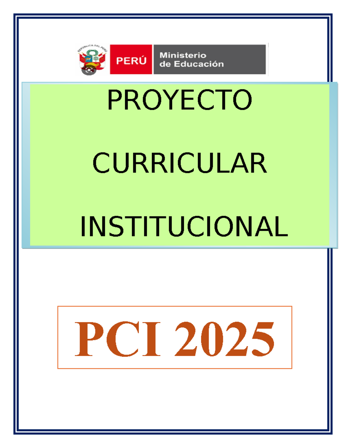 Proyecto Curricular Institucional 2025 (PCI 2025) - Detalles y ...