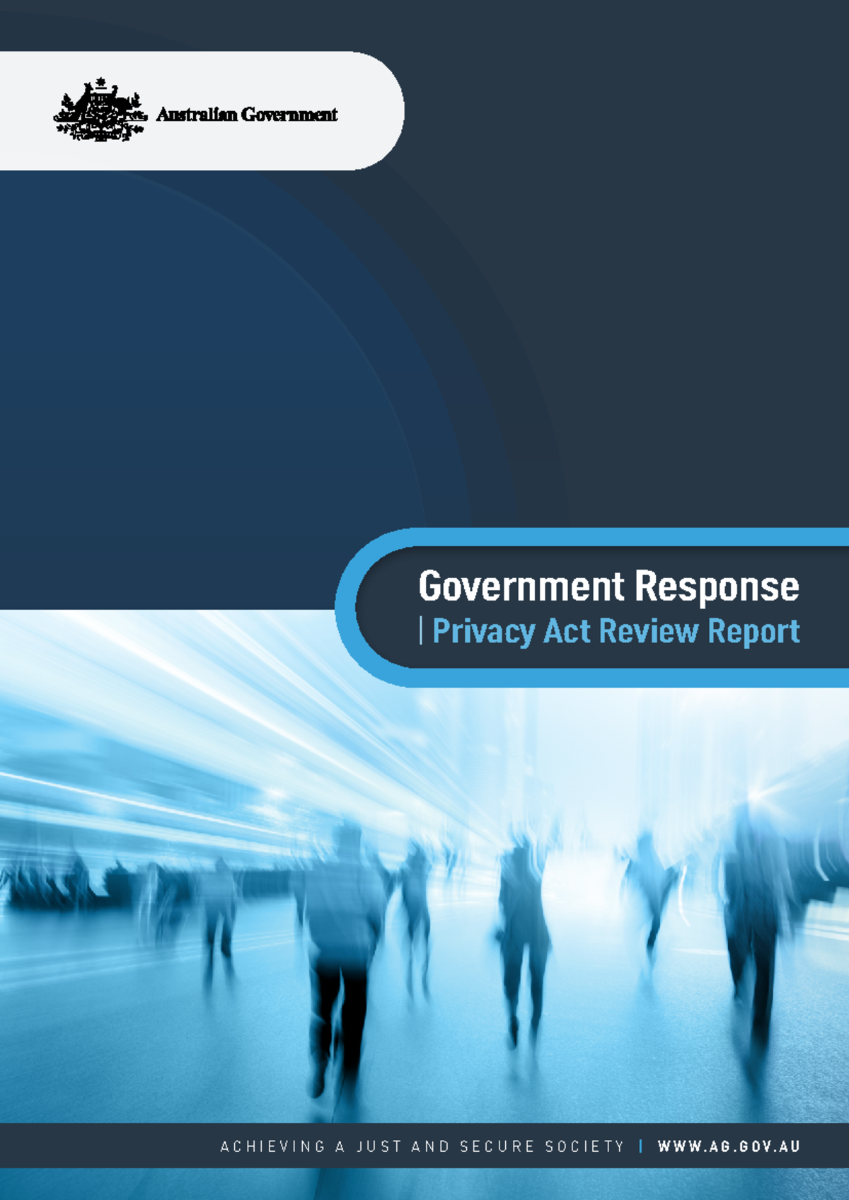 Government Response to Privacy Act Review: Achieving a Just and Secure ...
