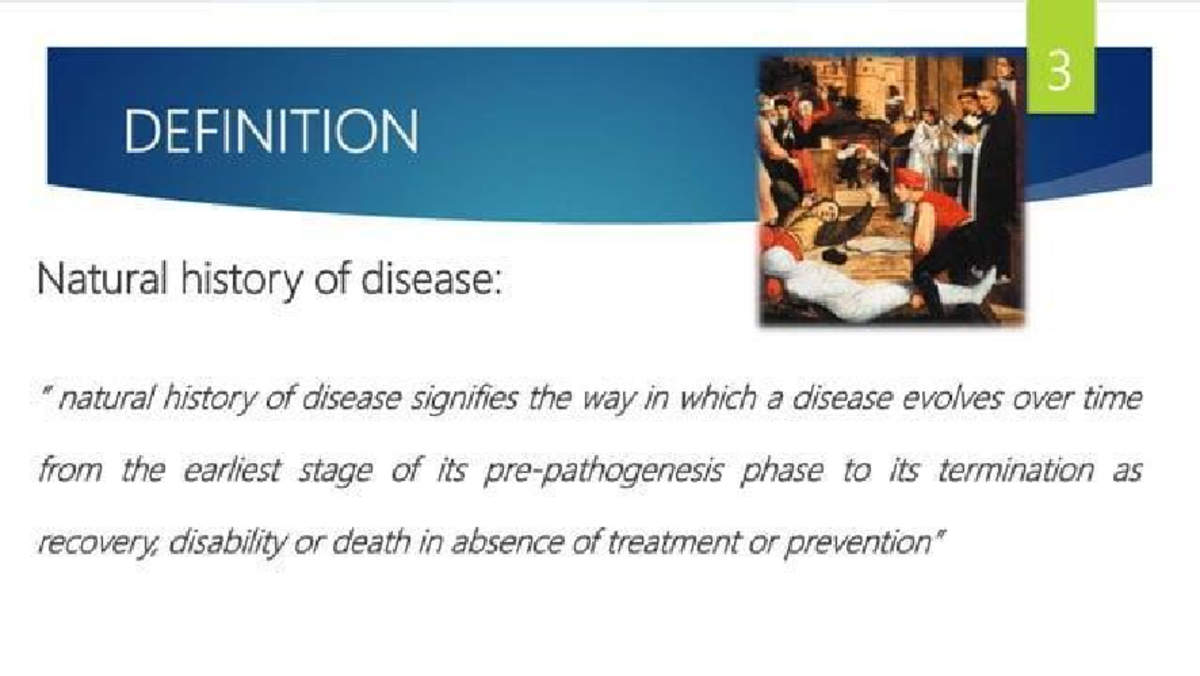 Natural History of Disease: Understanding Evolution and Determinants ...
