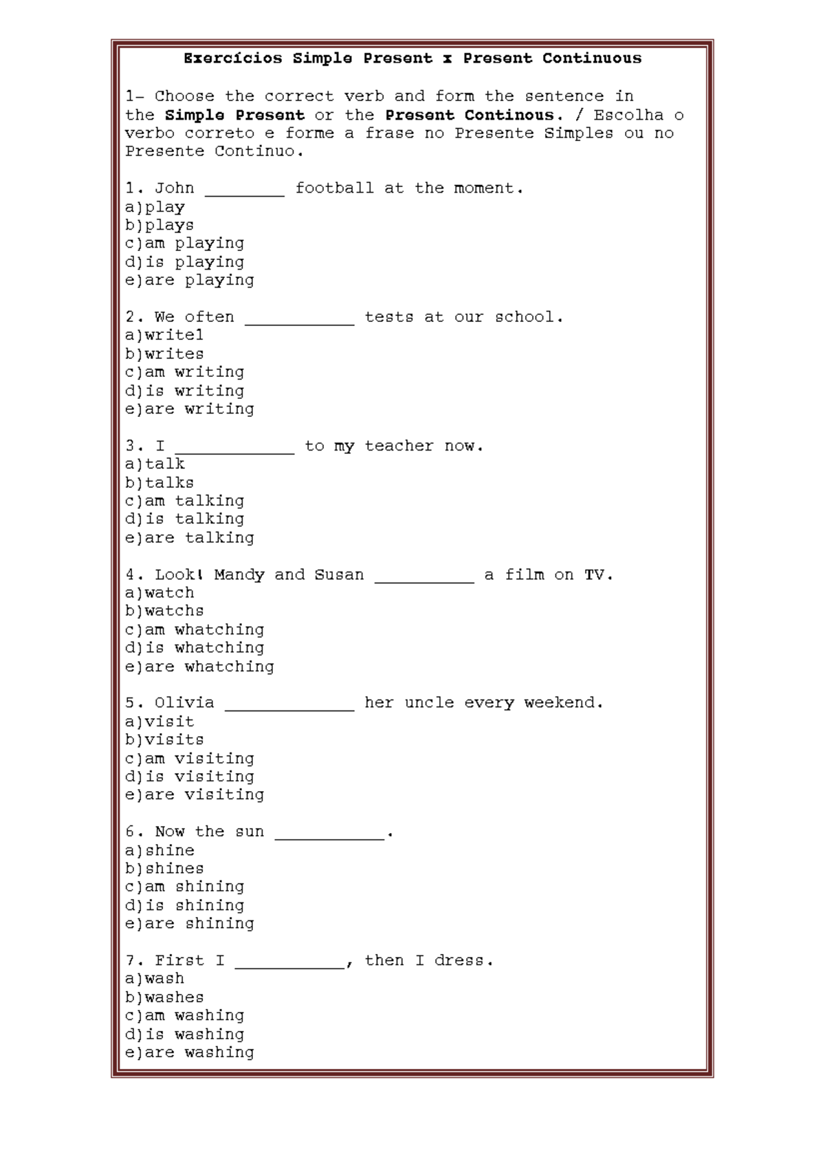 Inglês Trabalho Prático nº 1 - Exercícios: Presente Simples e Contínuo - Studocu